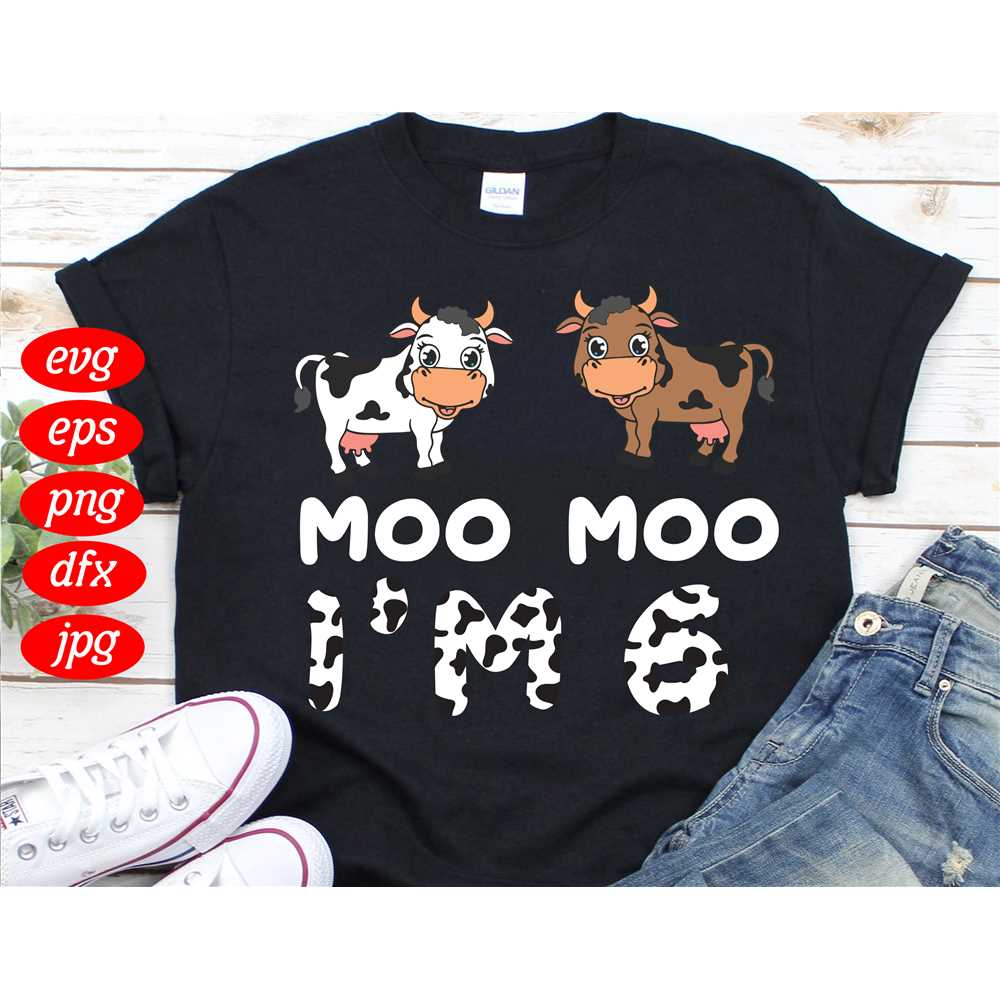 Birthday Moo Moo Im 6 Svg, Birthday Svg, Cute Cow Svg, Cow S - Inspire ...