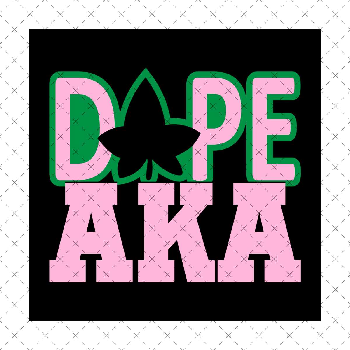 Dope AKA, Sorority Svg, Aka Girl gang, aka sorority svg, Aka | Inspire ...