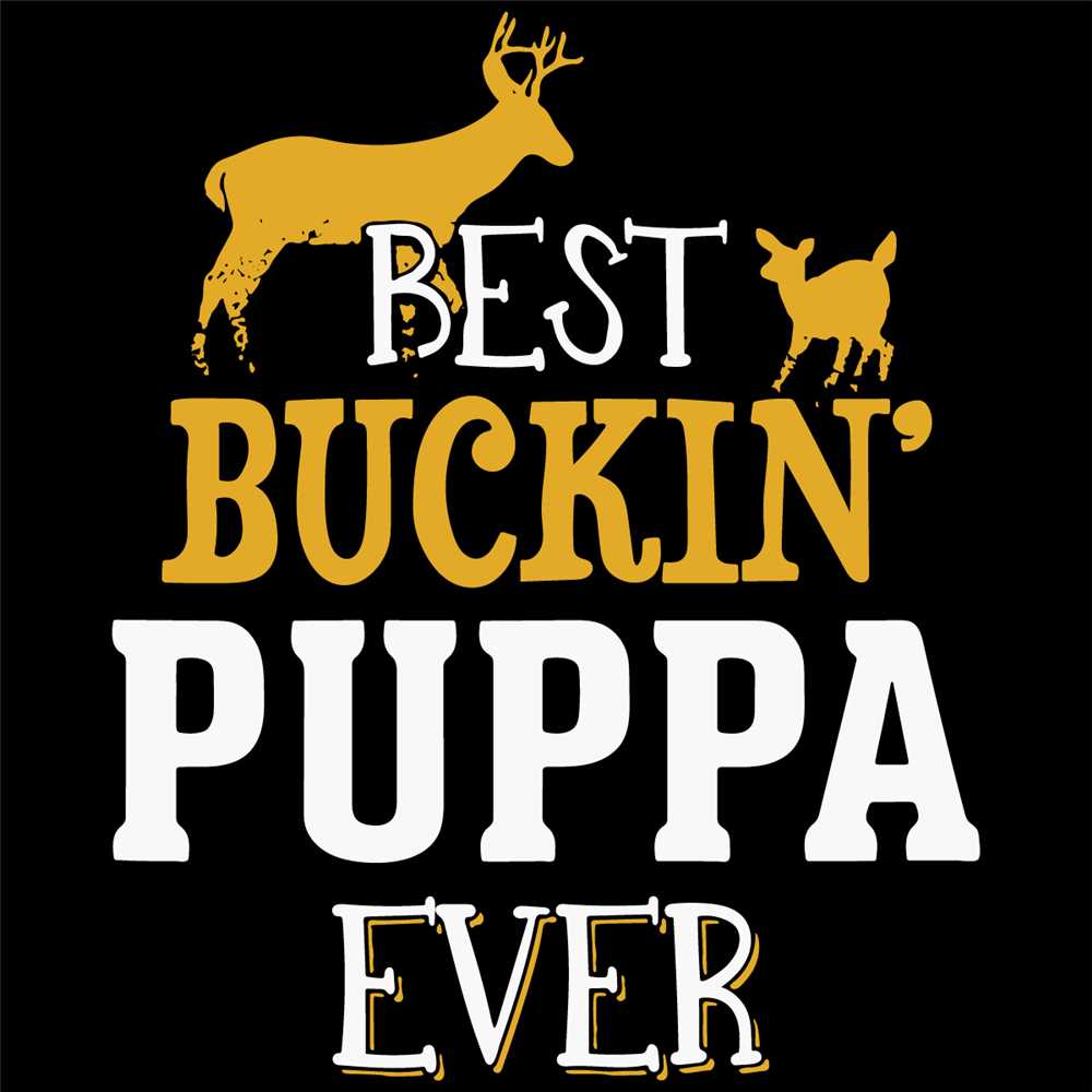 Best Buckin Puppa Ever Svg, Fathers Day Svg, Deer Svg, Puppa | Inspire ...