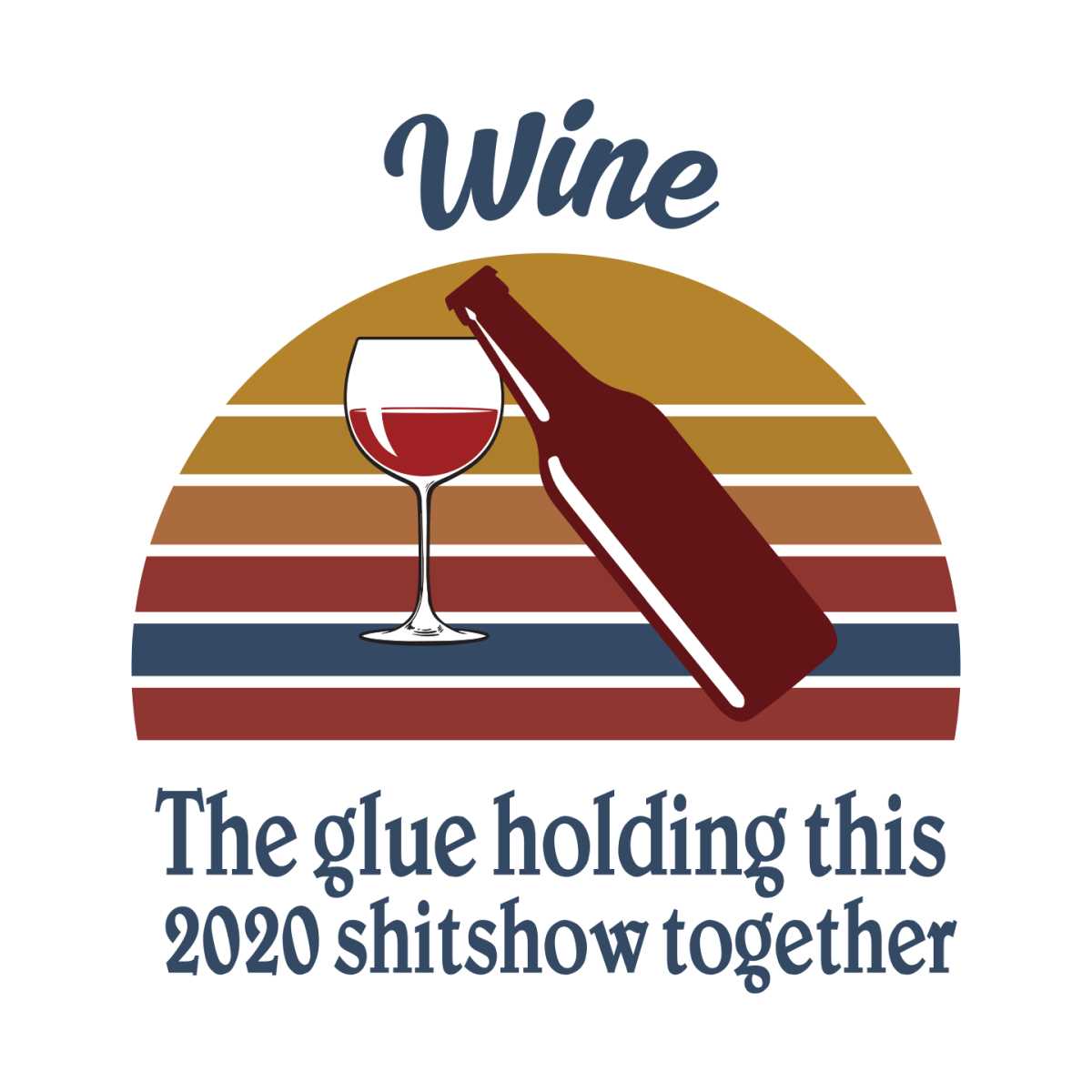 Wine the glue holding this svg, trending svg, wine svg, the | Inspire ...