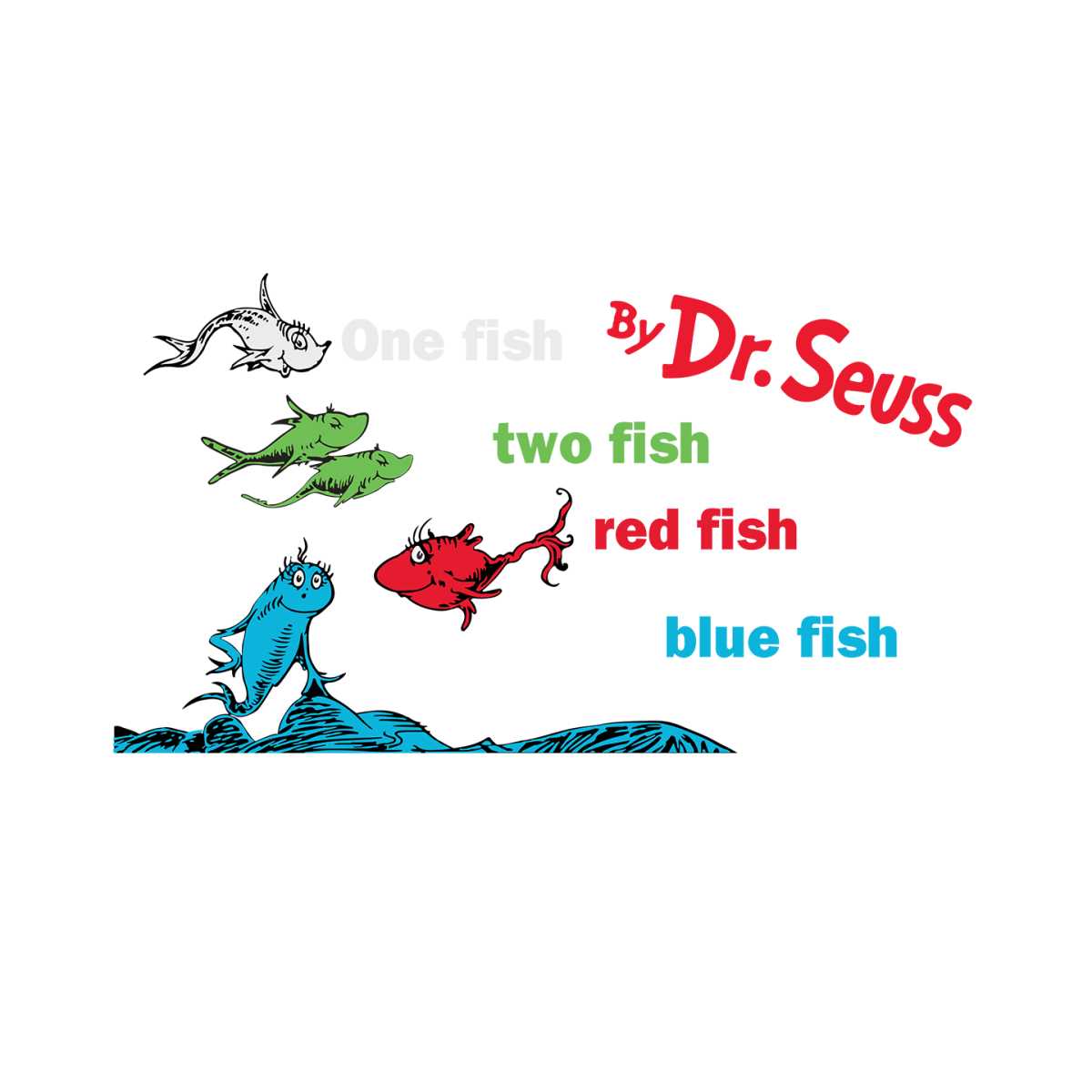 One Fish Two Fish Red Fish Blue Fish Svg, Dr Seuss Svg, Dr S - Inspire ...