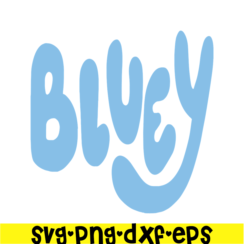 Bluey Logo SVG PNG PDF Bluey Cartoon SVG Bluey Movie SVG | Inspire Uplift
