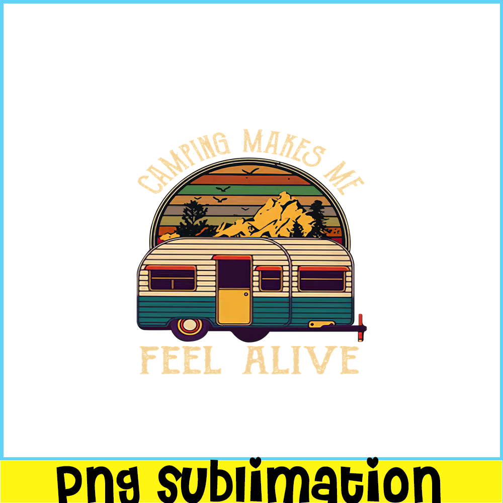 Camping makes me feel alive PNG Retro Camper Van PNG Camping | Inspire ...