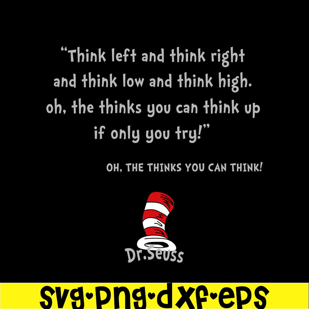 Think Left And ThinK Right SVG, Dr Seuss SVG, Dr Seuss Quote - Inspire ...