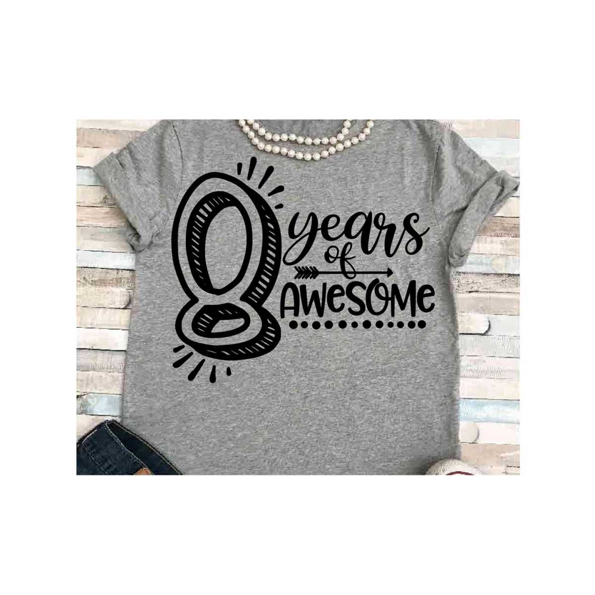 8 Years Of Awesome Svg, Birthday Svg, 8th Birthday Svg, Birt | Inspire Uplift
