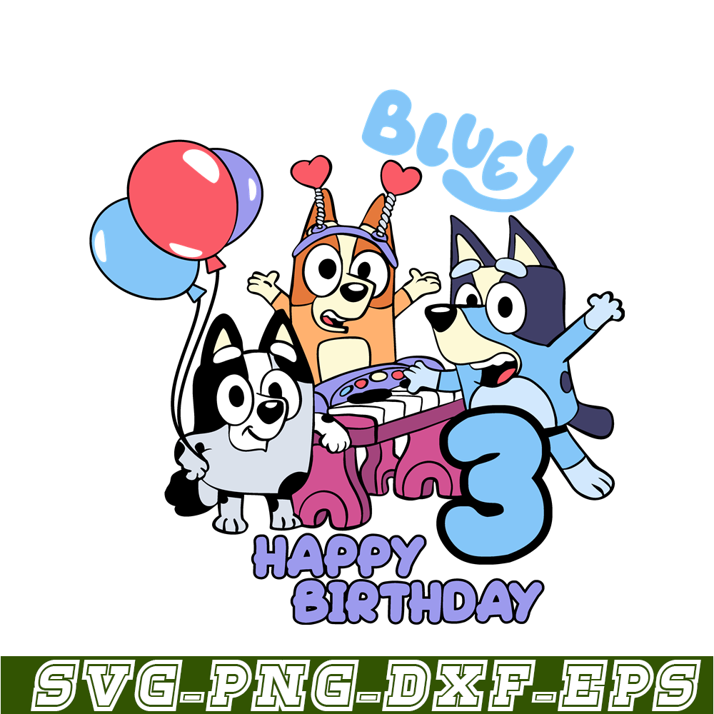 Bluey Birthday SVG PNG DXF EPS Bluey SVG Happy Birthday Blue - Inspire ...