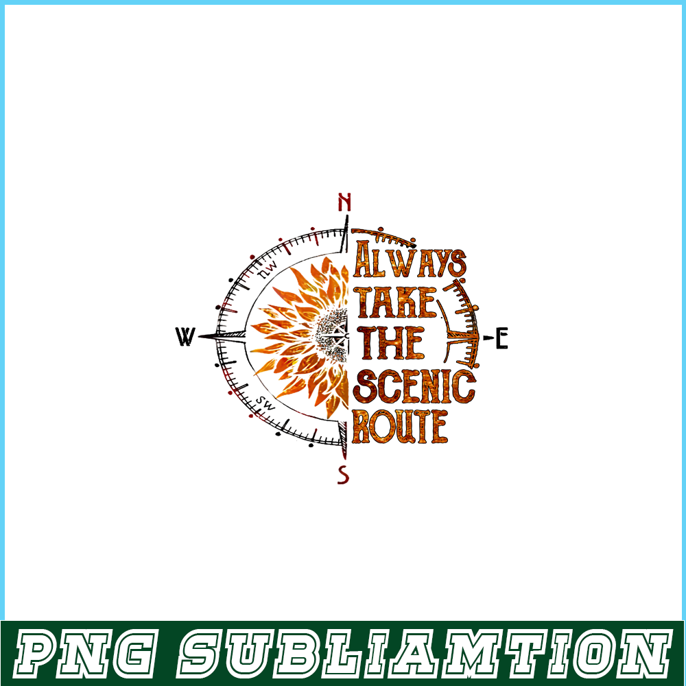 Always take the scenic route PNG Special Compass PNG Camping - Inspire ...