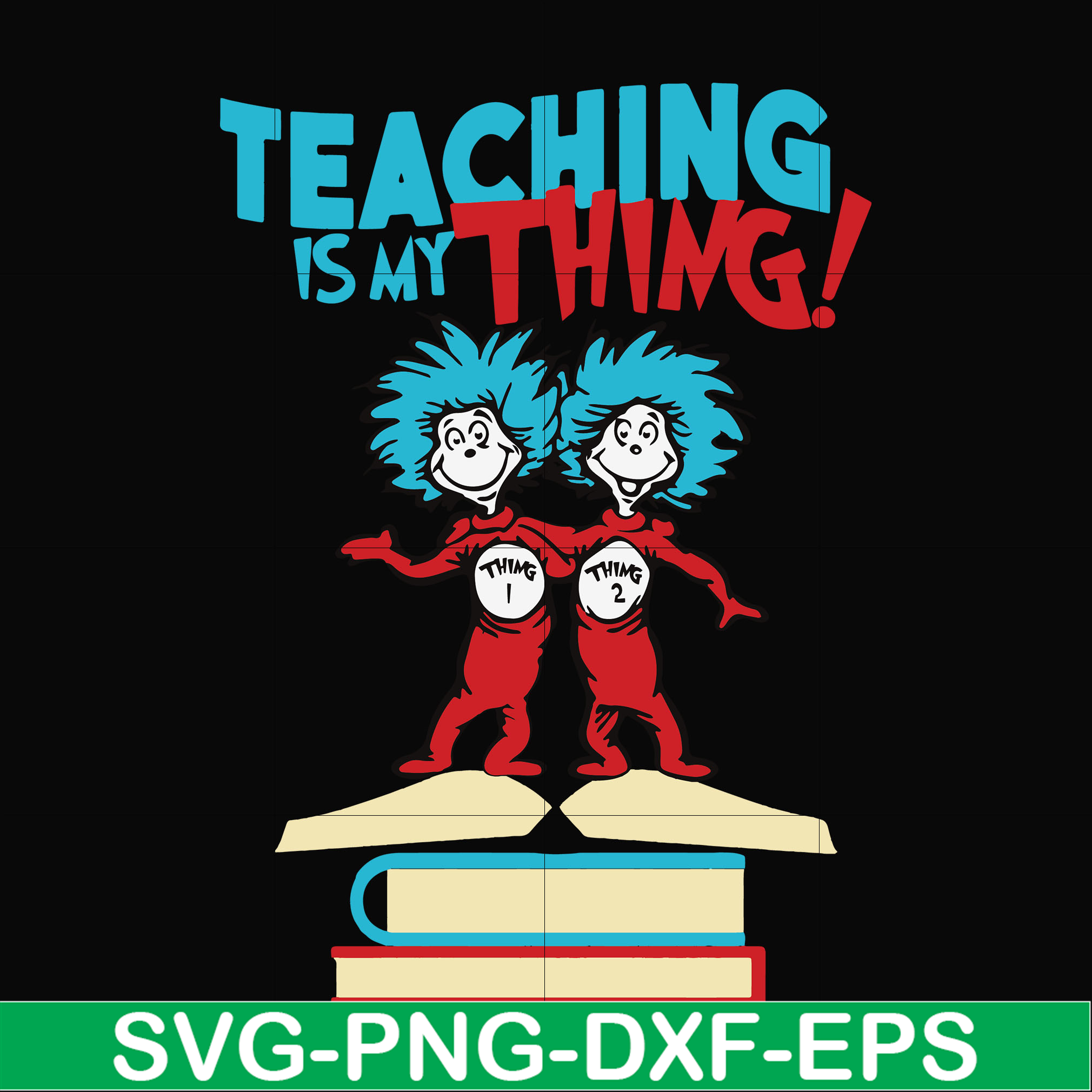 Teaching is my thing svg, png, dxf, eps file DR0007 - Inspire Uplift