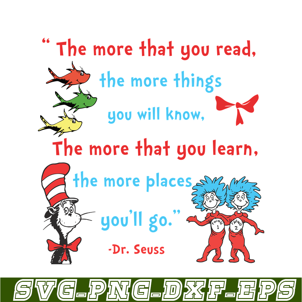 The More That You Learn SVG, Dr Seuss SVG, Dr Seuss Quotes S | Inspire ...