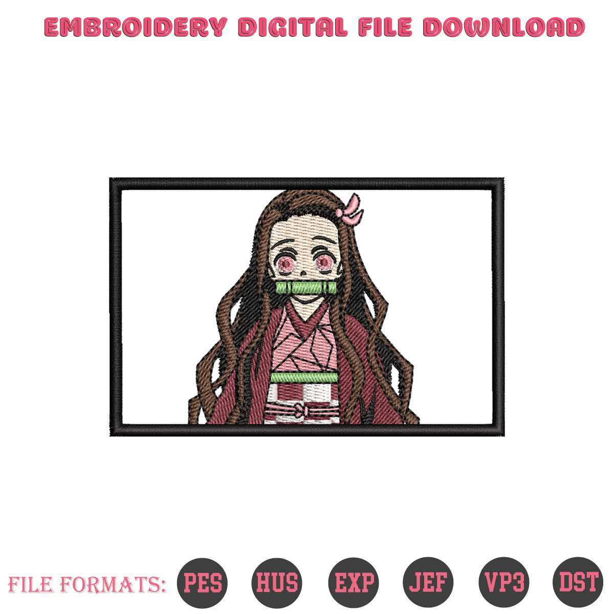 Nezuko Kamado Embroidery Design Download Kimetsu No Yaiba Em - Inspire ...