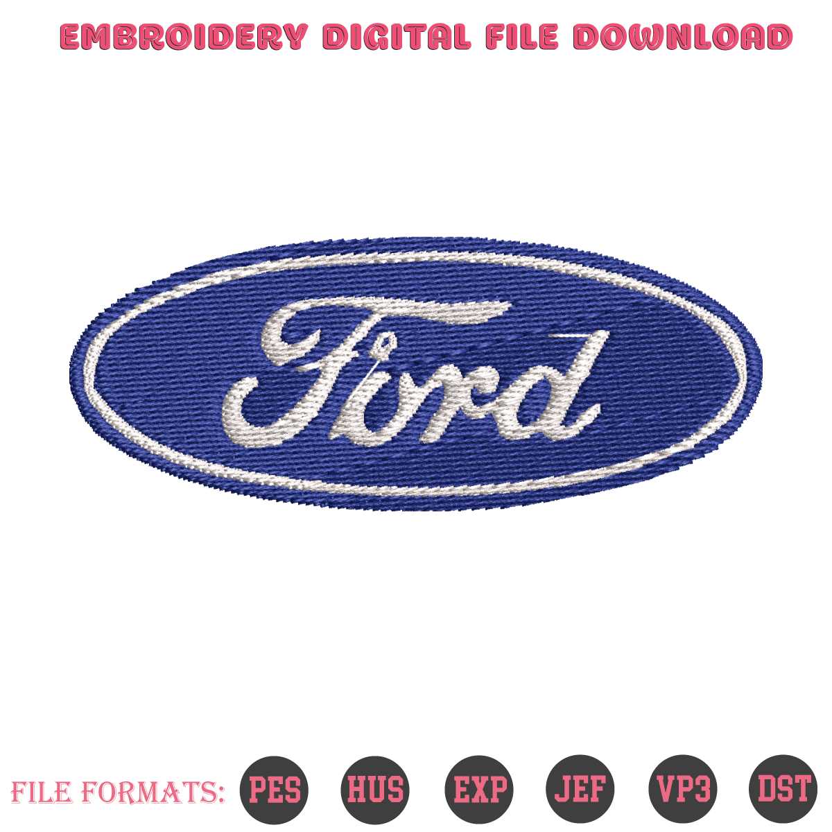 Ford Logo Embroidery File Download Logo Car Embroidery Desig - Inspire ...