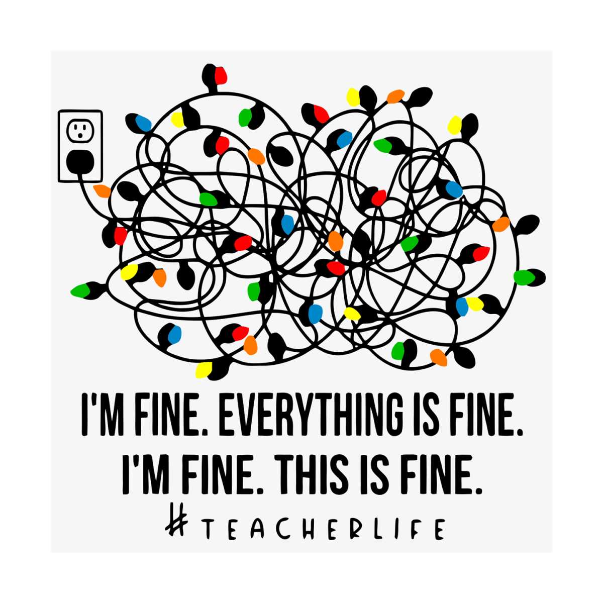 I Am Fine Everything Is Fine I Am Fine This Is Fine Svg, Chr | Inspire ...