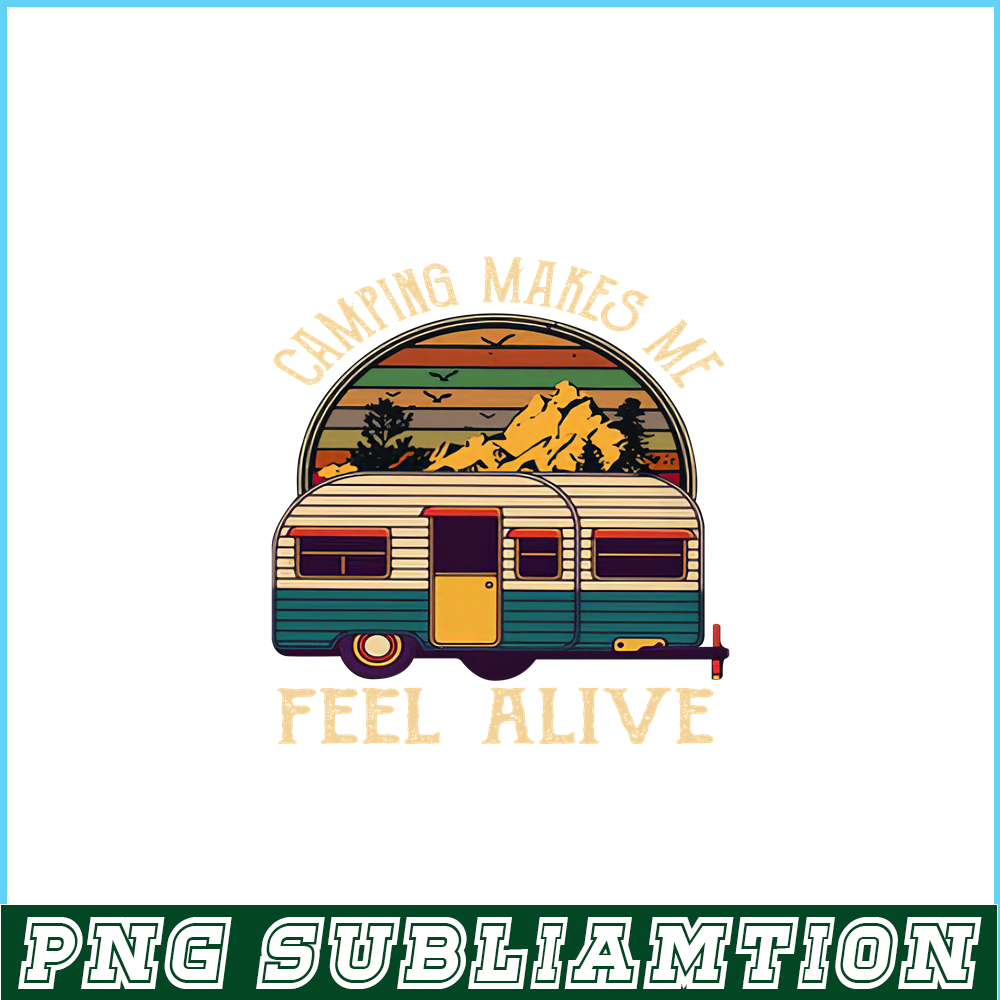 Camping makes me feel alive PNG Retro Camper Van PNG Camping - Inspire ...