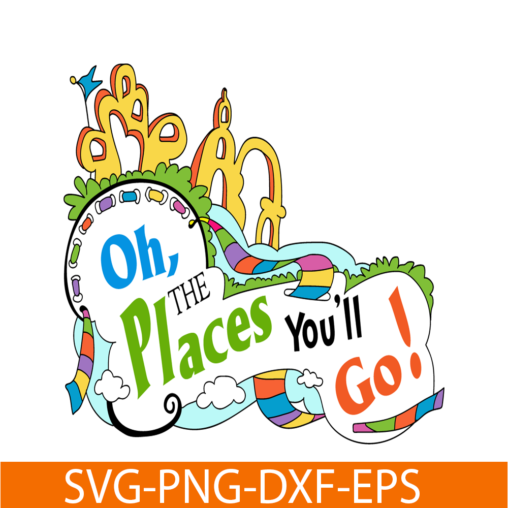 Oh The Places You'll Go SVG, Dr Seuss SVG, Dr Seuss Quotes S | Inspire ...