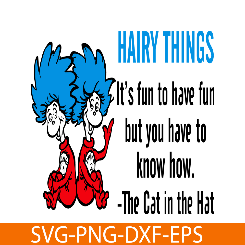 It Fun To Have Fun SVG, Dr Seuss SVG, Dr Seuss Quotes SVG DS | Inspire ...