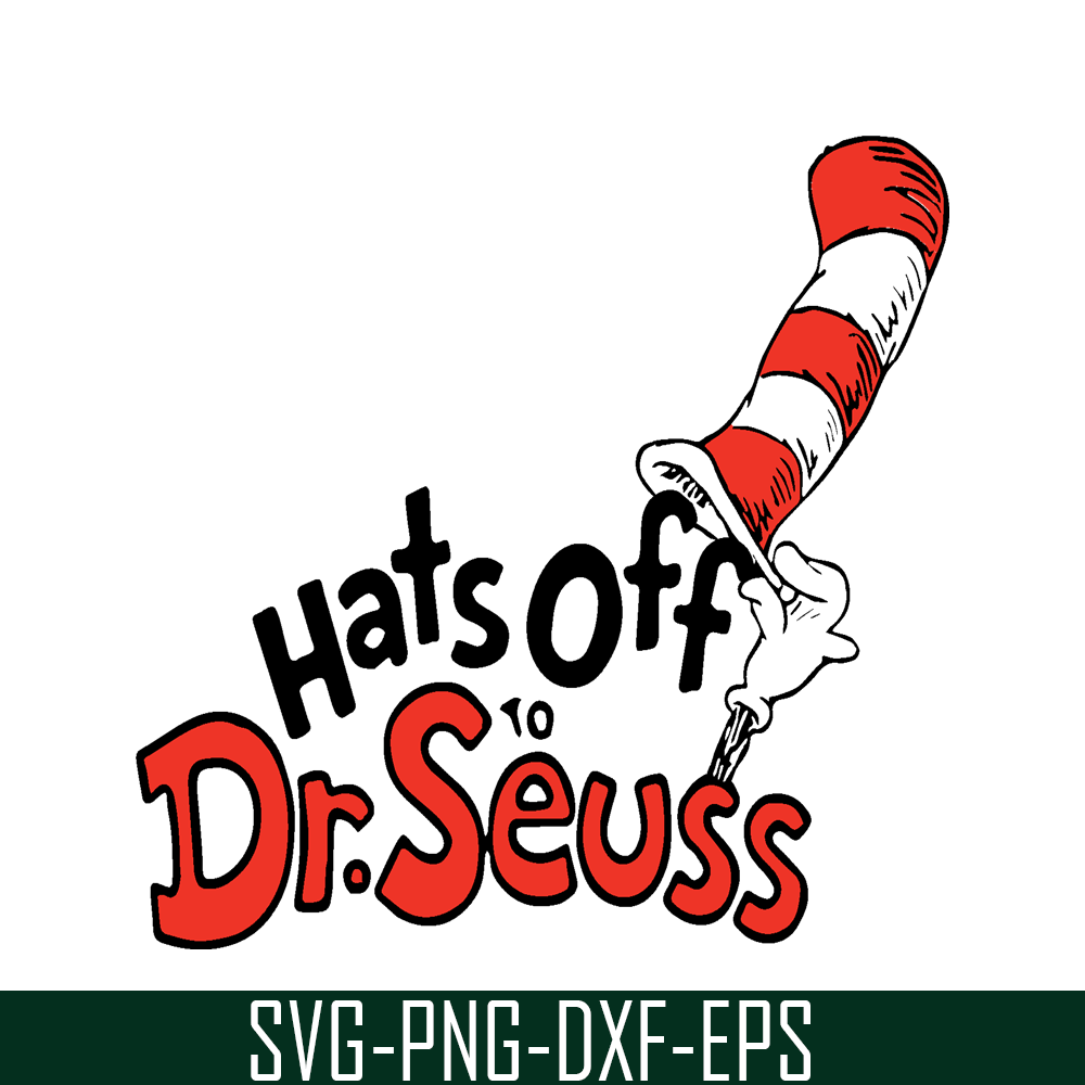 Hat Off To Dr Seuss SVG, Dr Seuss SVG, Cat In The Hat SVG DS - Inspire ...