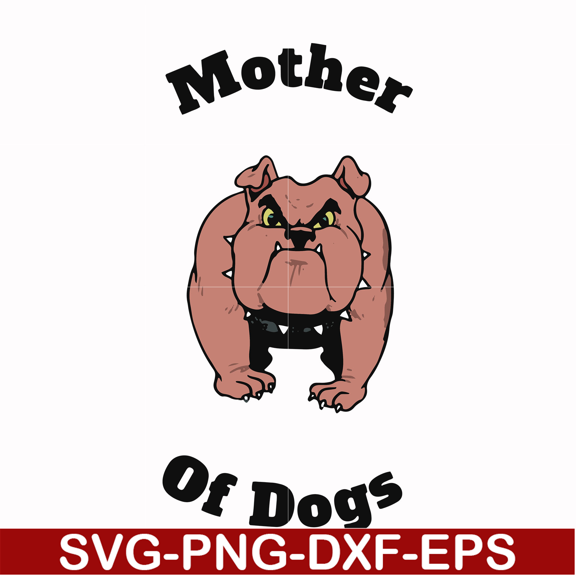 Mother of dogs svg, png, dxf, eps file FN000208 - Inspire Uplift