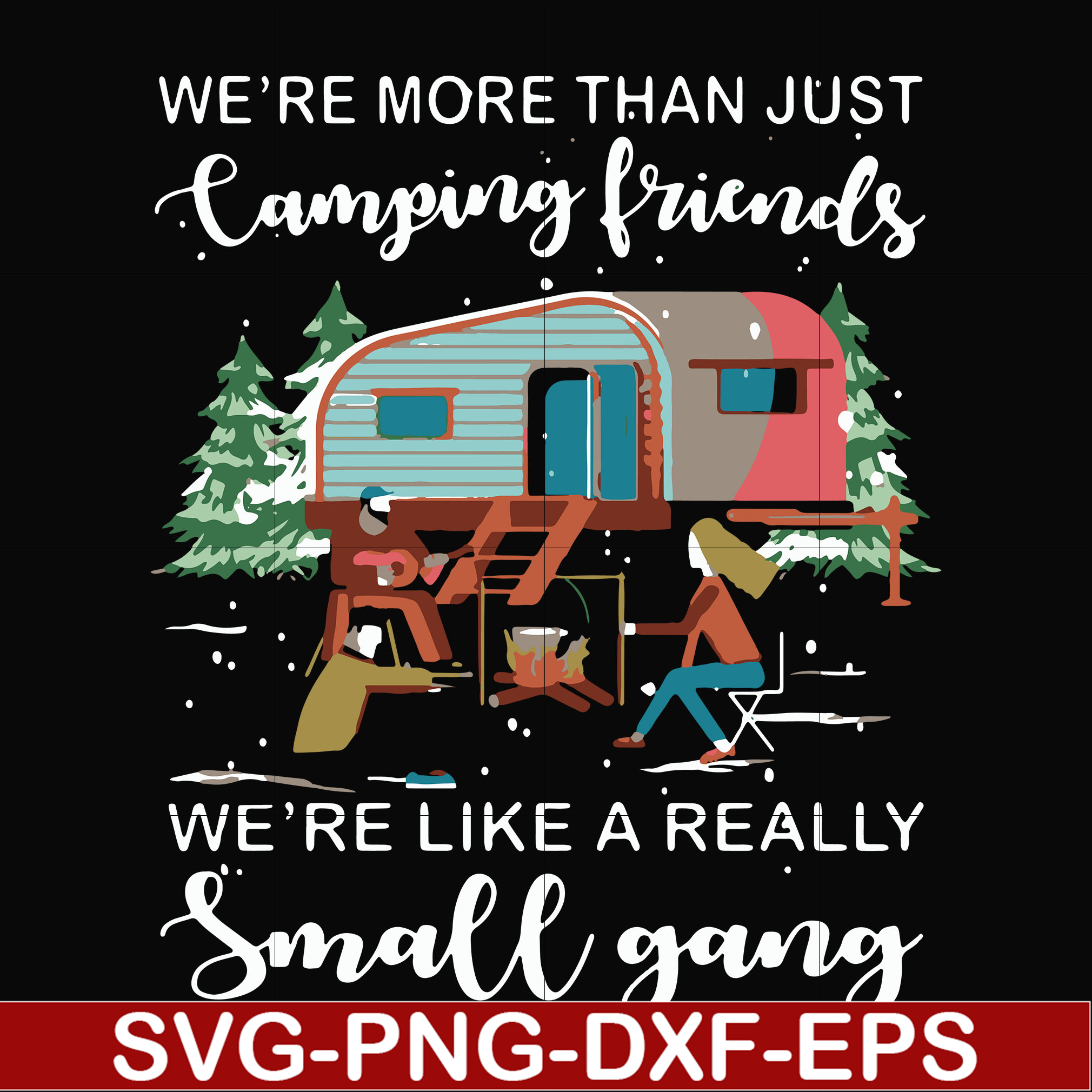 We are more than just camping friends we are like a really s | Inspire ...