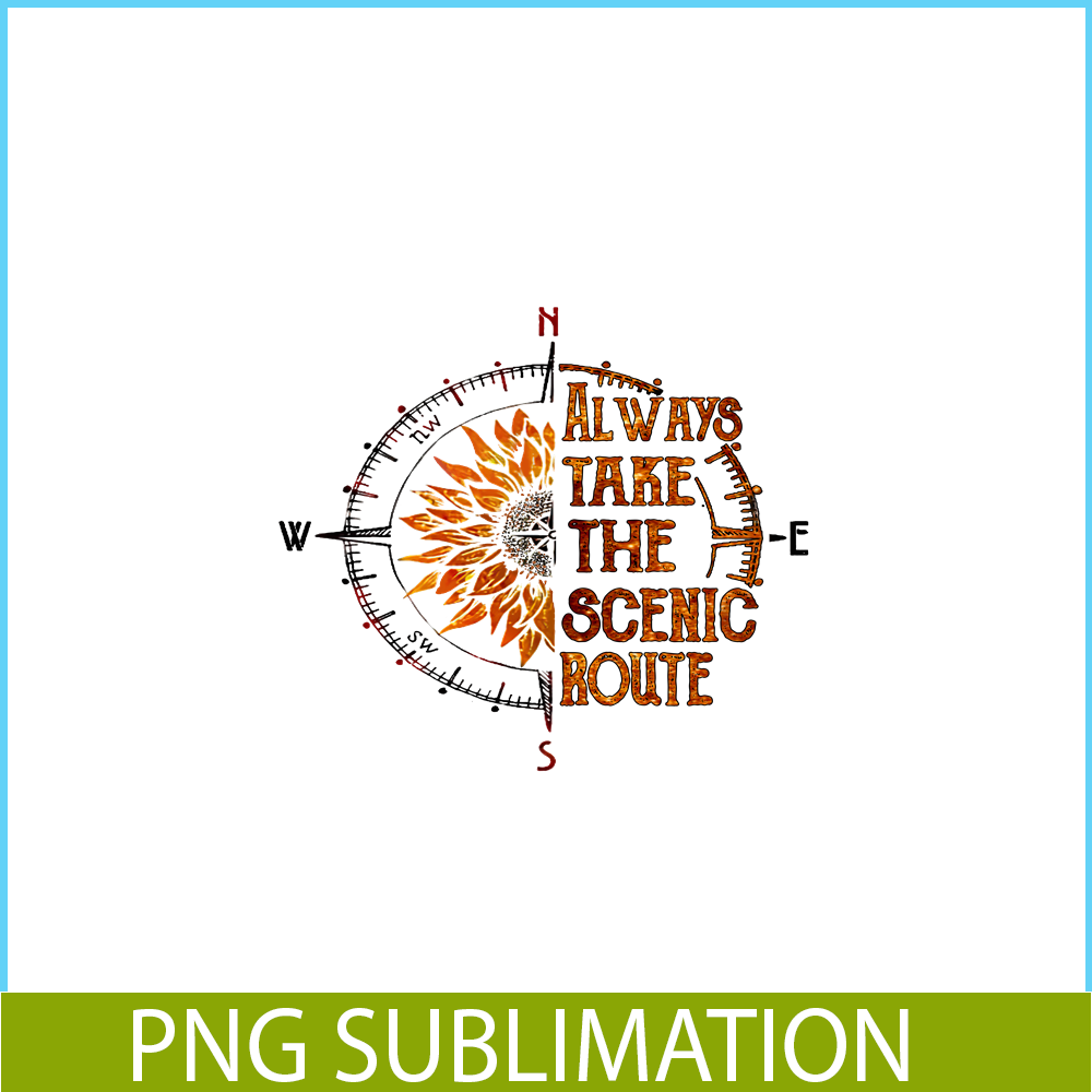 Always take the scenic route PNG Special Compass PNG Camping - Inspire ...