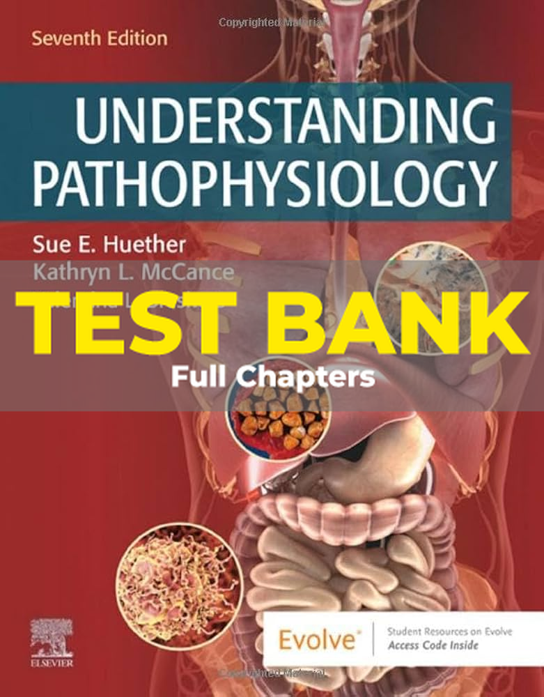 Test Bank for Understanding Pathophysiology 7th Edition Huet - Inspire ...