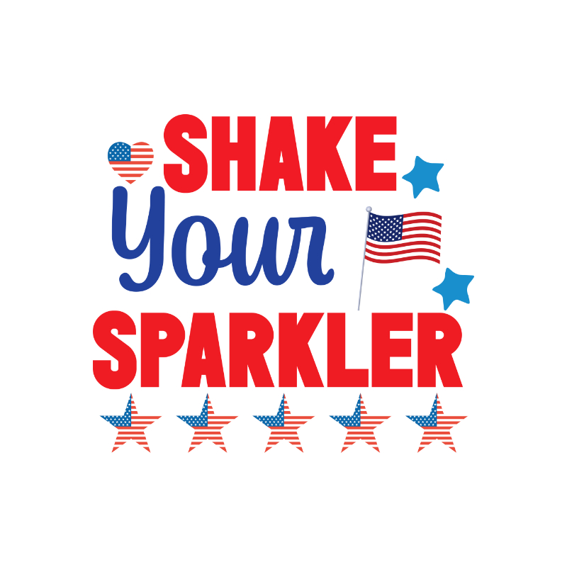 Shake Your Sparkler Svg, 4th of July Svg, Happy 4th Of July | Inspire ...