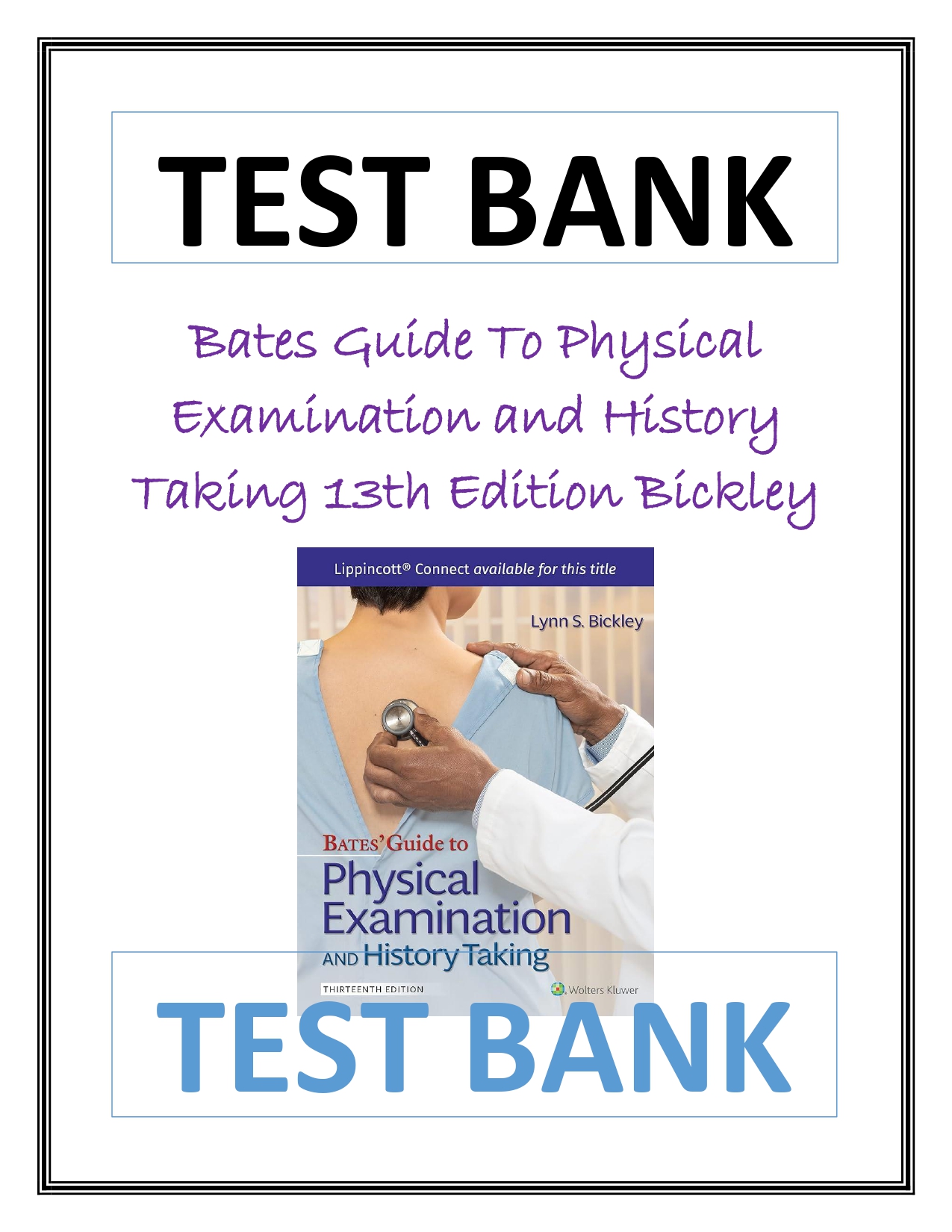 Test Bank For Bates Guide To Physical Examination and Histor | Inspire ...