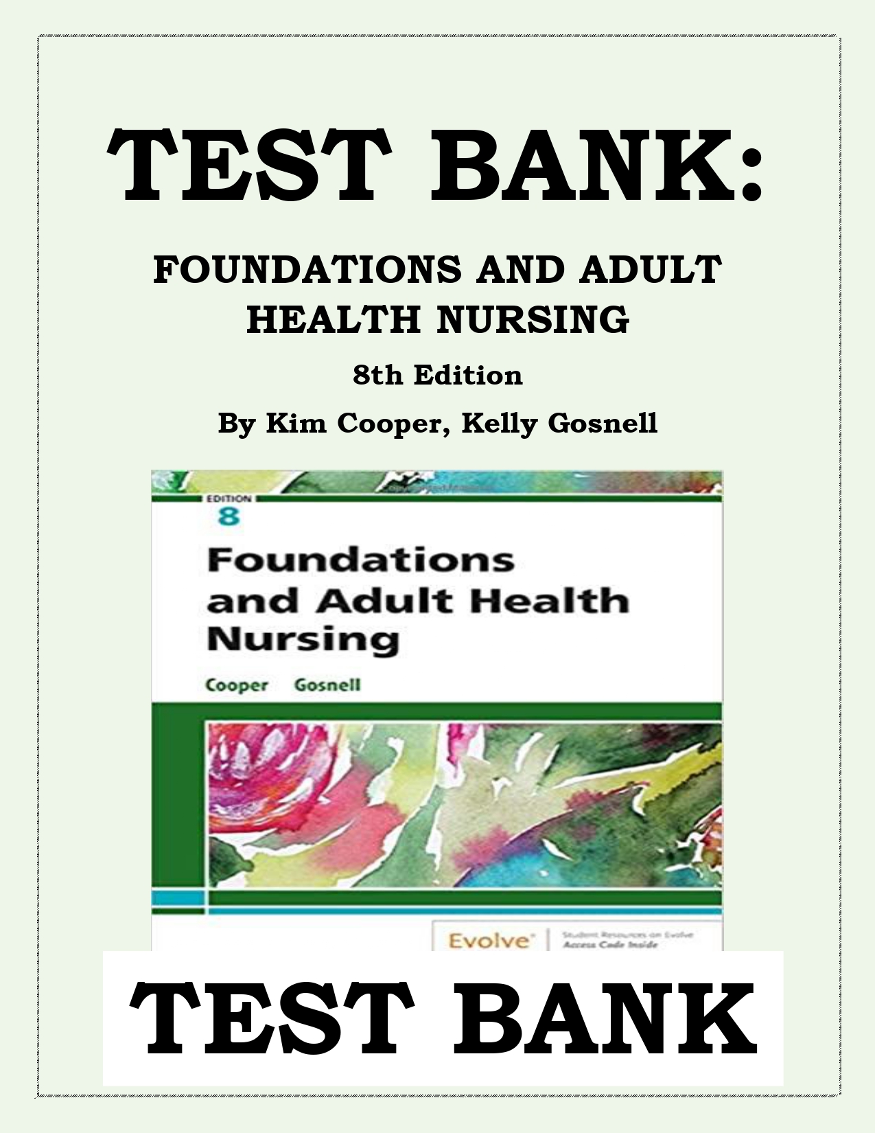 FOUNDATIONS AND ADULT HEALTH NURSING 8TH EDITION TEST BANK L | Inspire ...