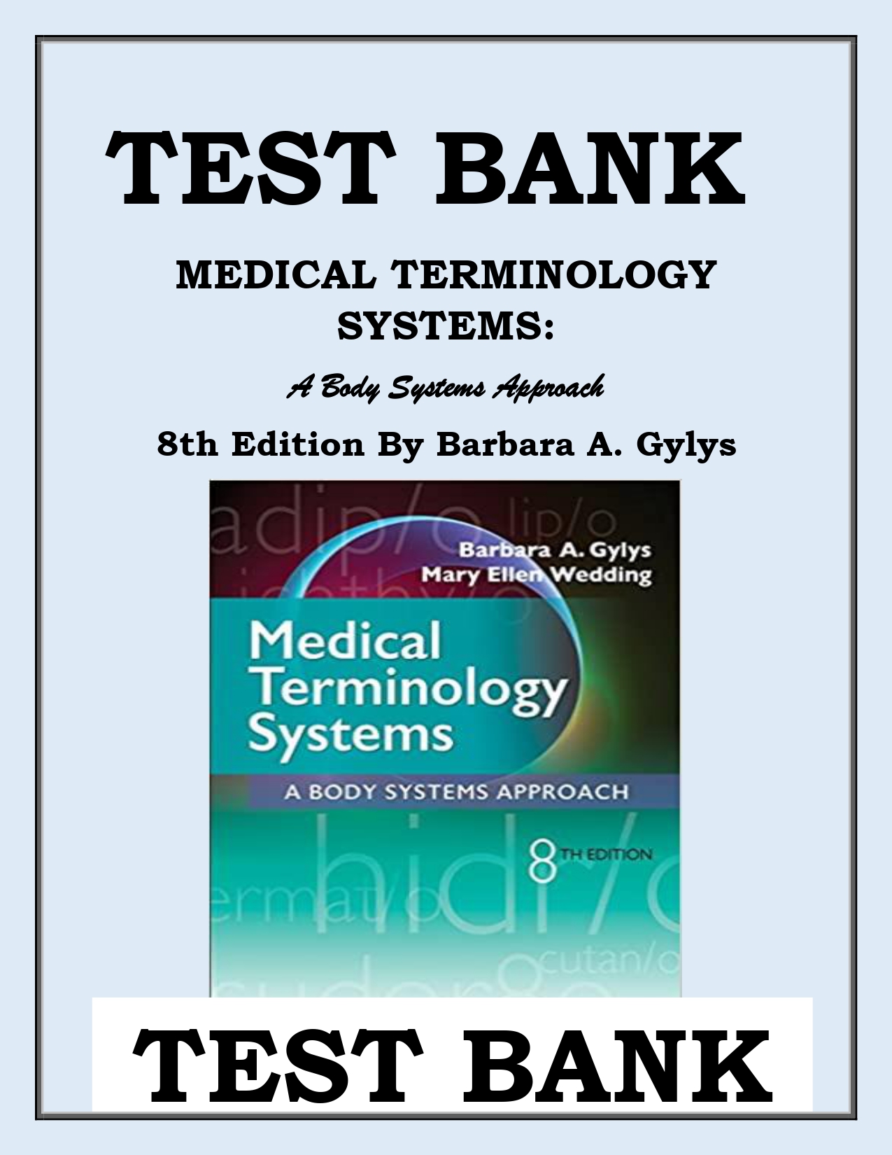 MEDICAL TERMINOLOGY SYSTEMS- A Body Systems Approach 8TH EDI | Inspire ...