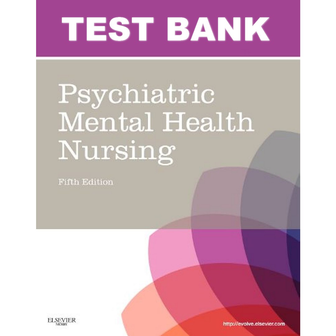 Test bank Psychiatric Mental Health Nursing Revised Reprint | Inspire ...