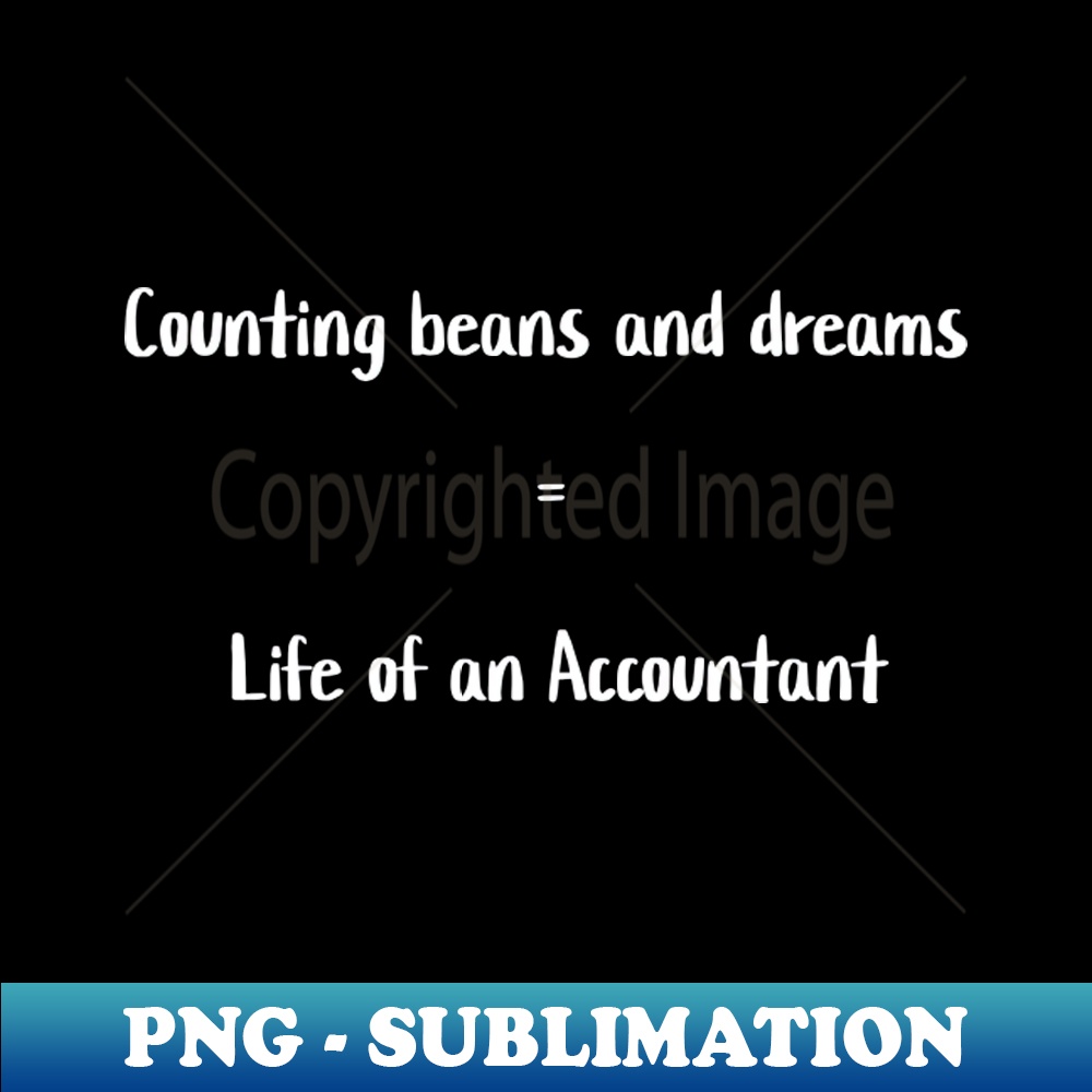 Counting beans and dreams - Life of an Accountant - Exclusiv | Inspire ...