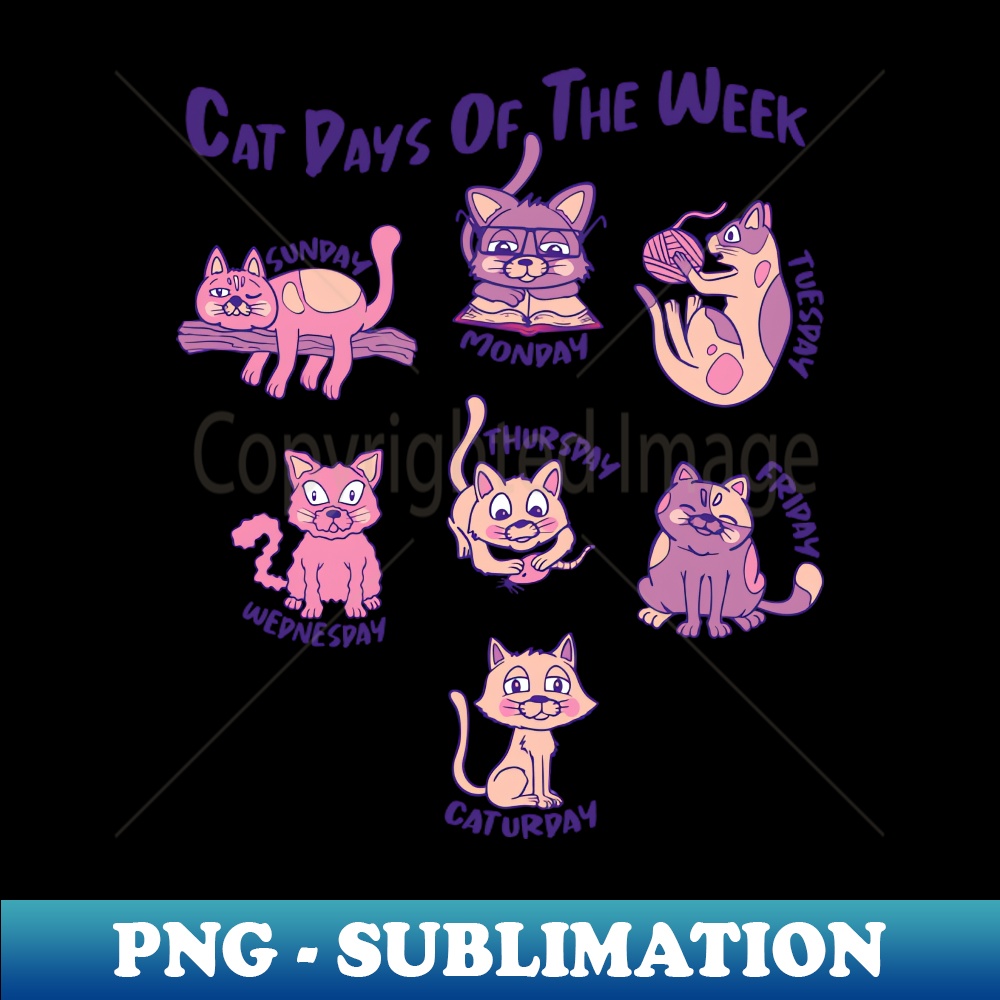 Cat Days of the Week - High-Quality PNG Sublimation Download | Inspire ...