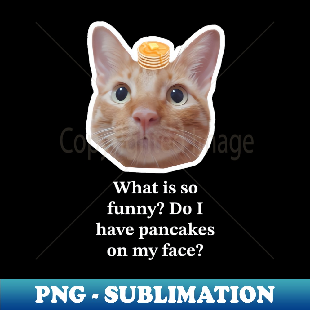 Pancake Cat - PNG Transparent Sublimation File - Perfect for - Inspire ...