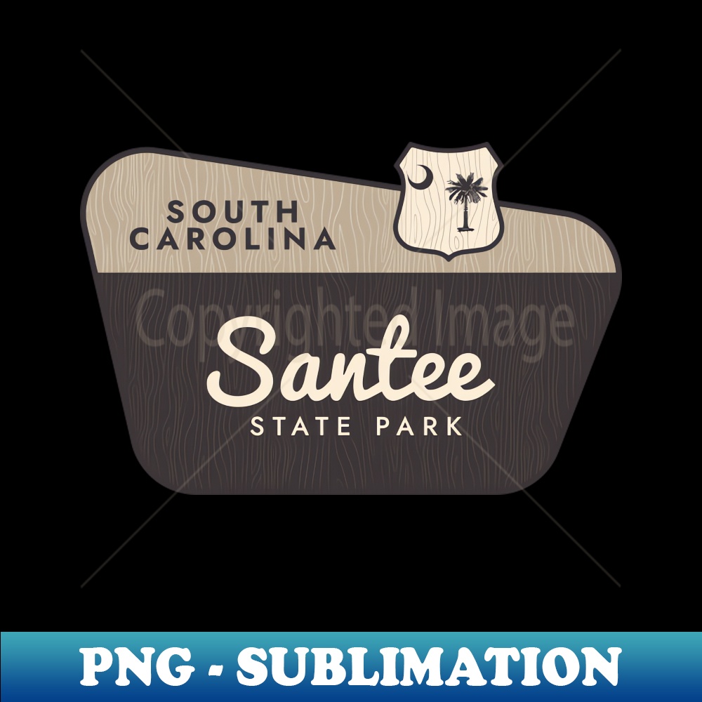 Santee State Park South Carolina Welcome Sign - Special Edit | Inspire ...