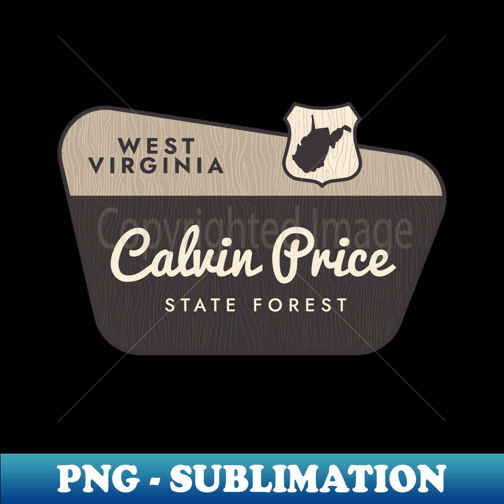 Calvin Price State Forest West Virginia Welcome Sign - Premi | Inspire ...