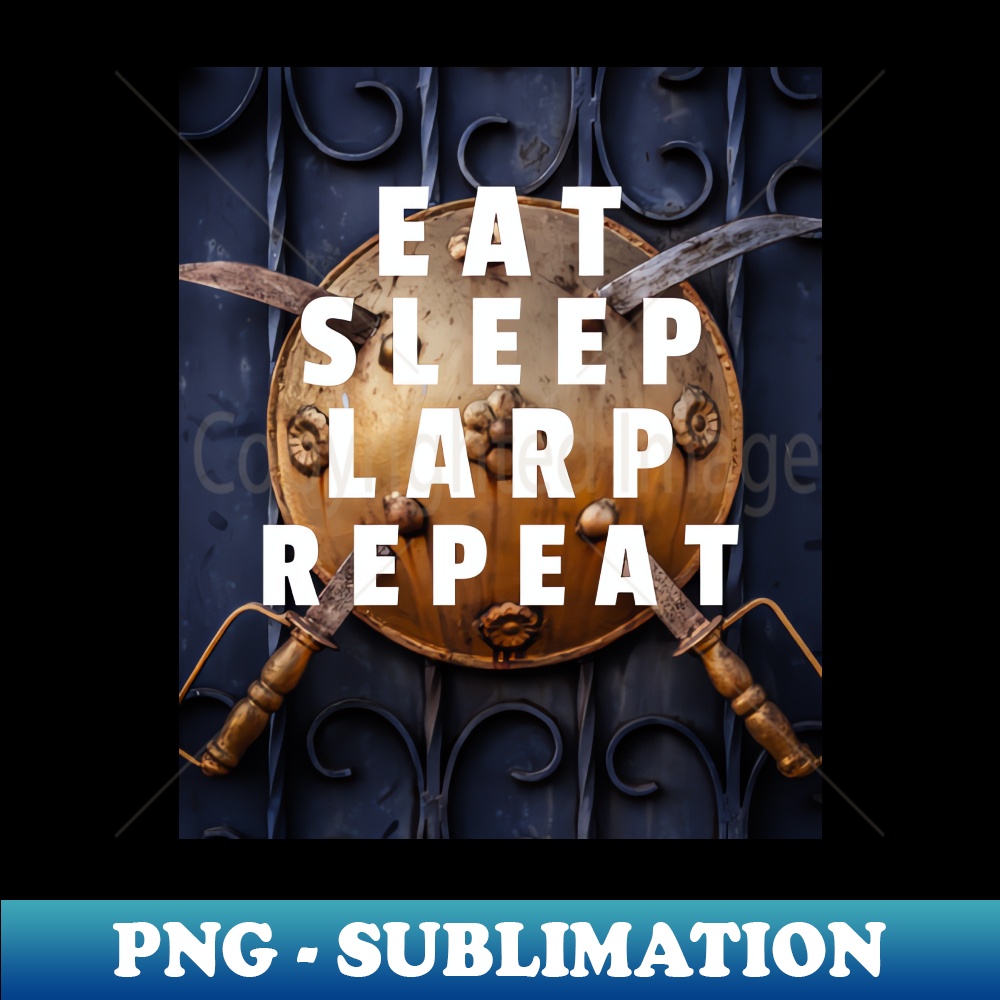 Eat Sleep LARP Repeat - LARP Live Action Role Play Pen and P | Inspire ...