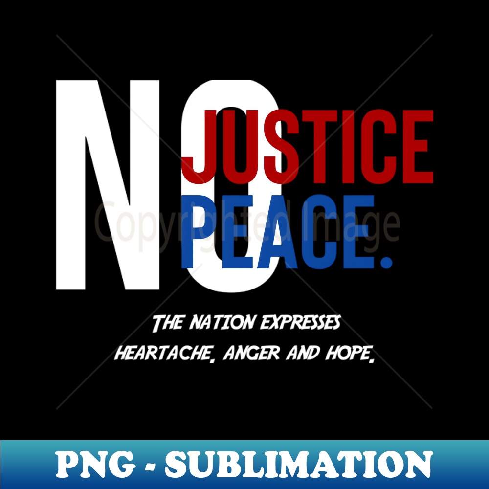 No Justice No Peace - PNG Transparent Digital Download File - Inspire ...