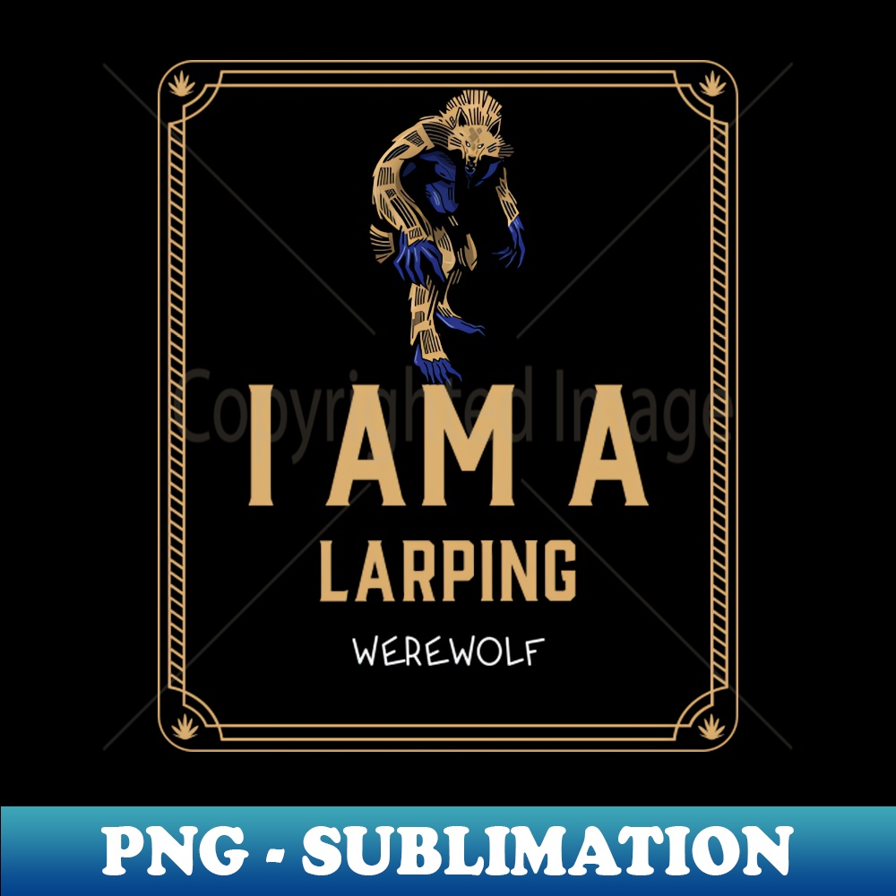 Im A LARPing Werewolf LARP Live Action Role Play Pen and Pap | Inspire ...