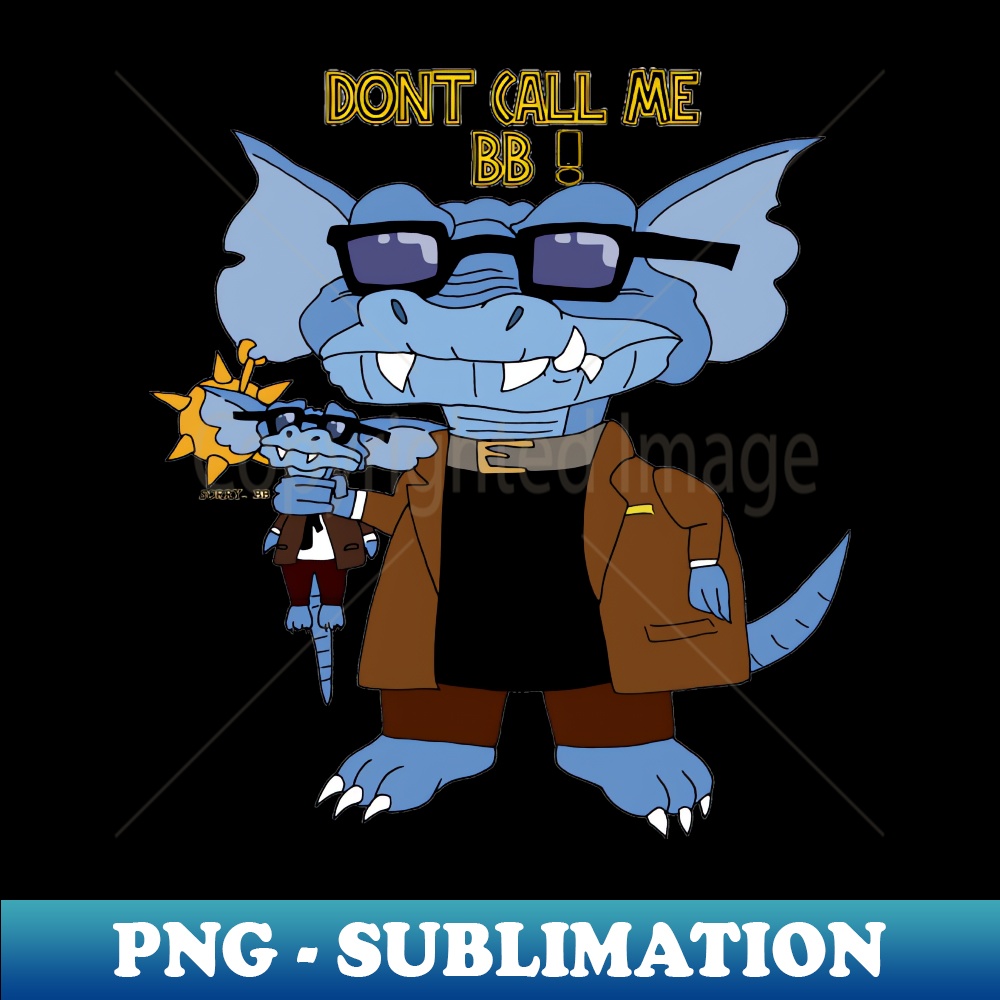 Dont call me BB - Instant Sublimation Digital Download - Enh | Inspire ...