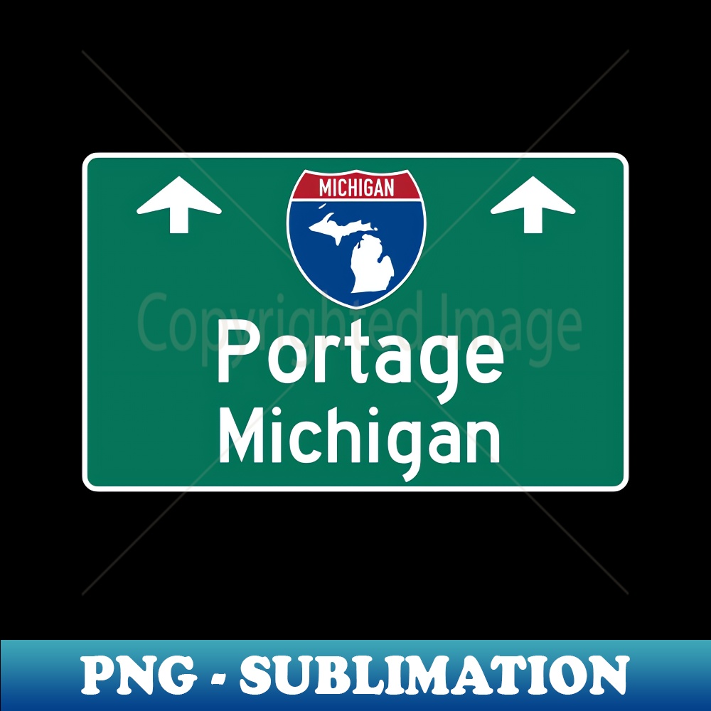 Portage Michigan Highway Guide Sign - Sublimation-Ready PNG | Inspire ...