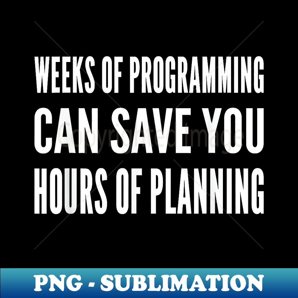 Weeks of programming can save you hours of planning Design - | Inspire ...
