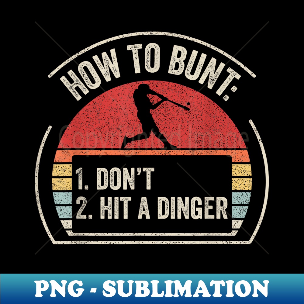 Vintage Retro How To Bunt Don't Hit A Dinger Funny Baseball | Inspire ...
