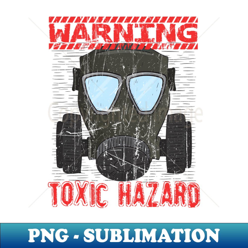 Toxic - PNG Transparent Sublimation Design - Perfect for Sub | Inspire ...