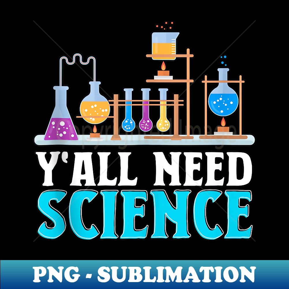 Y'all Need Science for Science Teacher Teachers - Exclusive | Inspire ...
