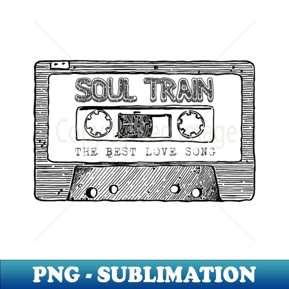 Soul train - PNG Sublimation Digital Download - Instantly Tr | Inspire ...
