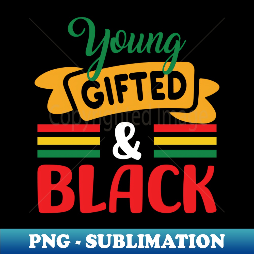 Young Gifted AND Black Gift Black History Month - Exclusive | Inspire ...