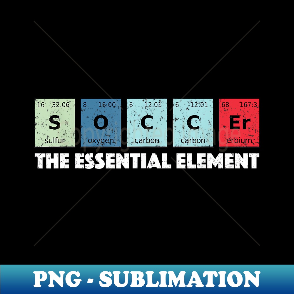 Soccer The Essential Element Periodic Table Funny Science - | Inspire ...