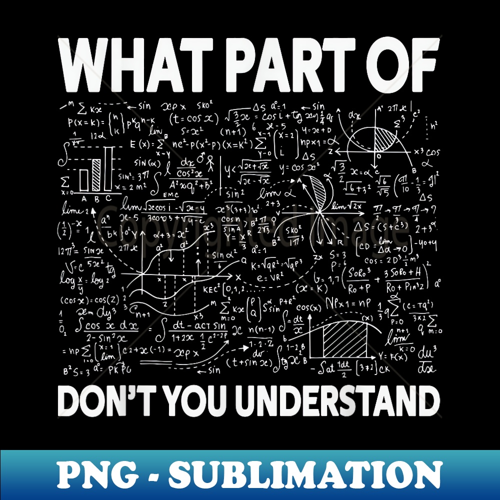 What Part Of Don't You Understand Nerd Math Science Teacher | Inspire ...