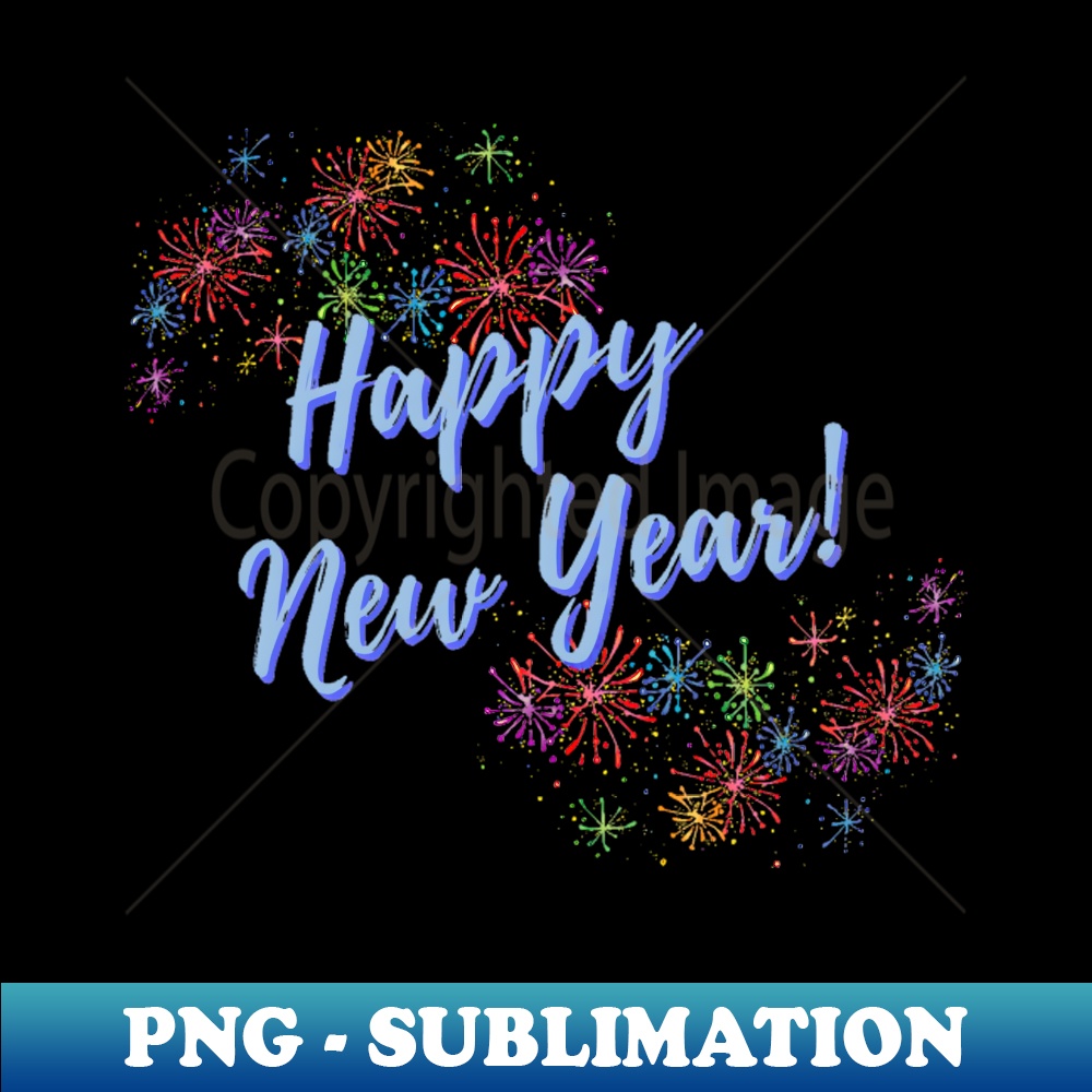 Happy New Year - High-Resolution PNG Sublimation File - Perf | Inspire ...