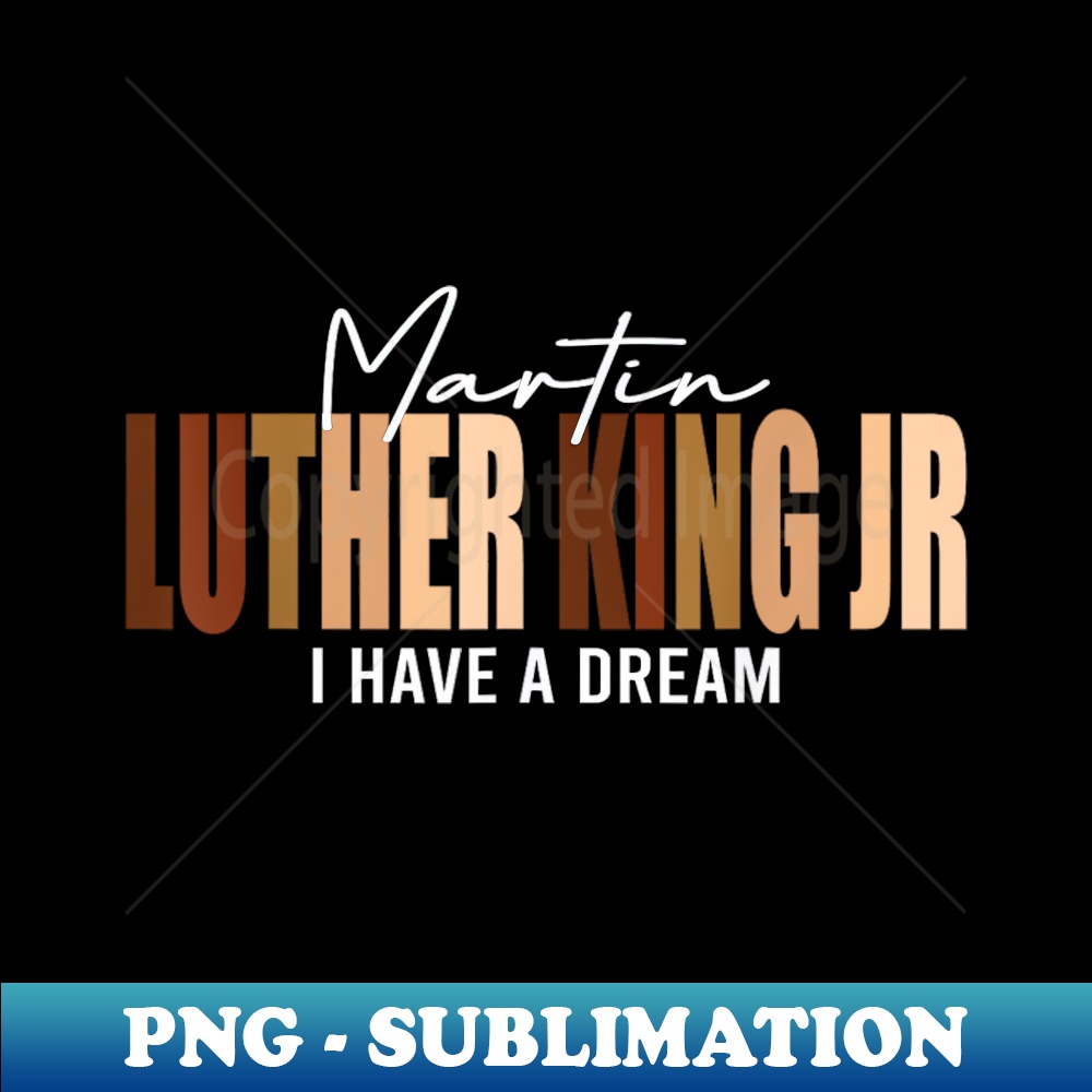 Melanin MLK Martin Luther King Jr - I Have Dream Cool - Inst | Inspire ...