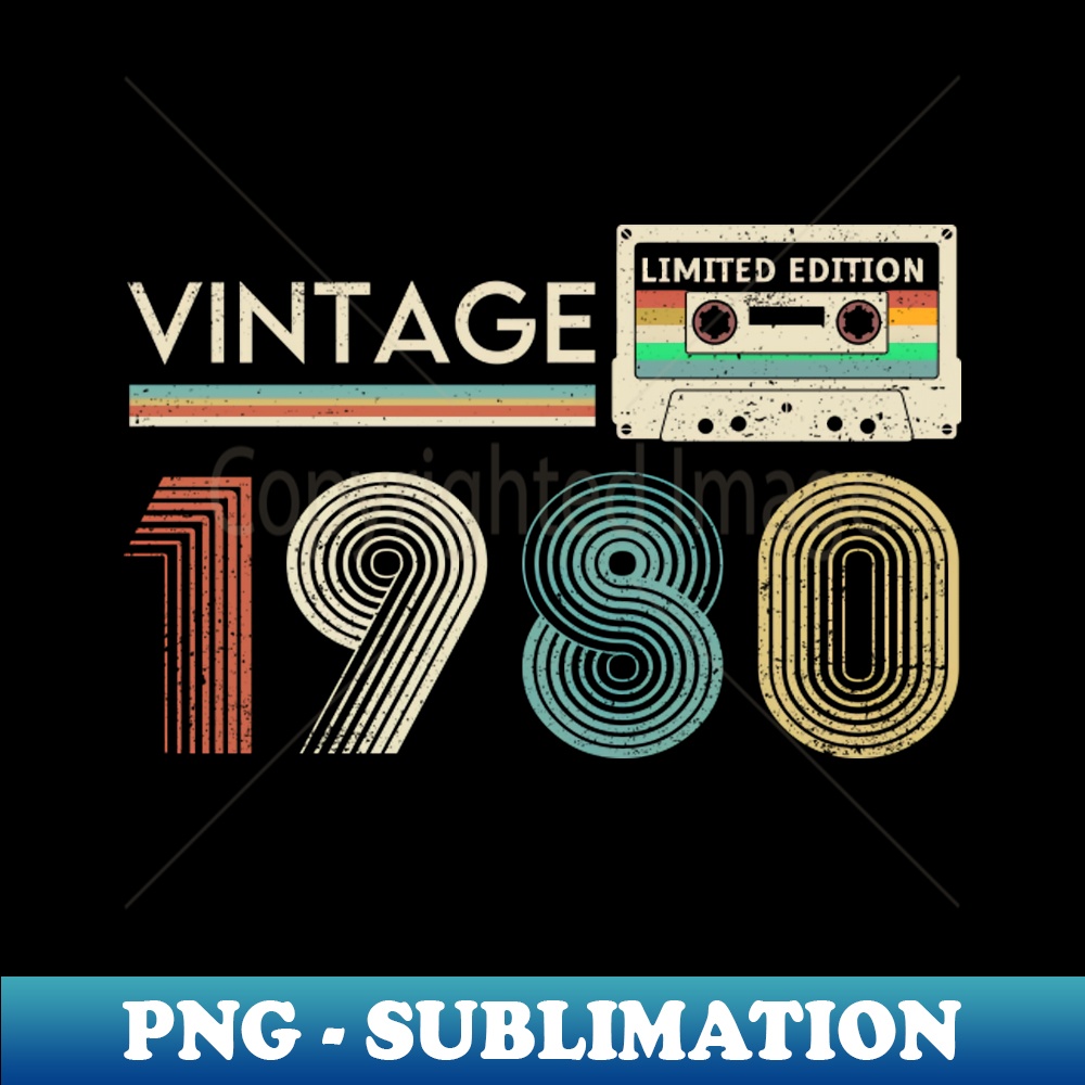 Vintage 1980 Limited Cassette - Unique Sublimation PNG Downl - Inspire Uplift